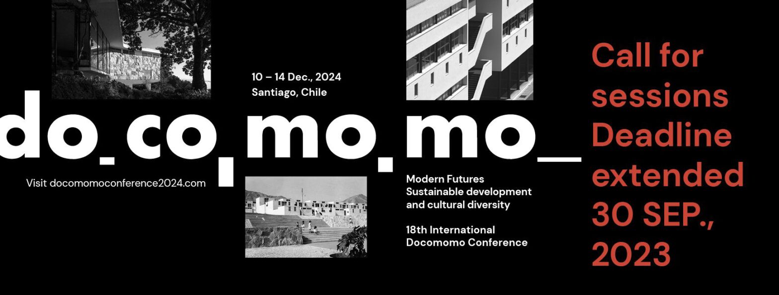 Extended deadline – 2024 IDC Sessions – Docomomo International