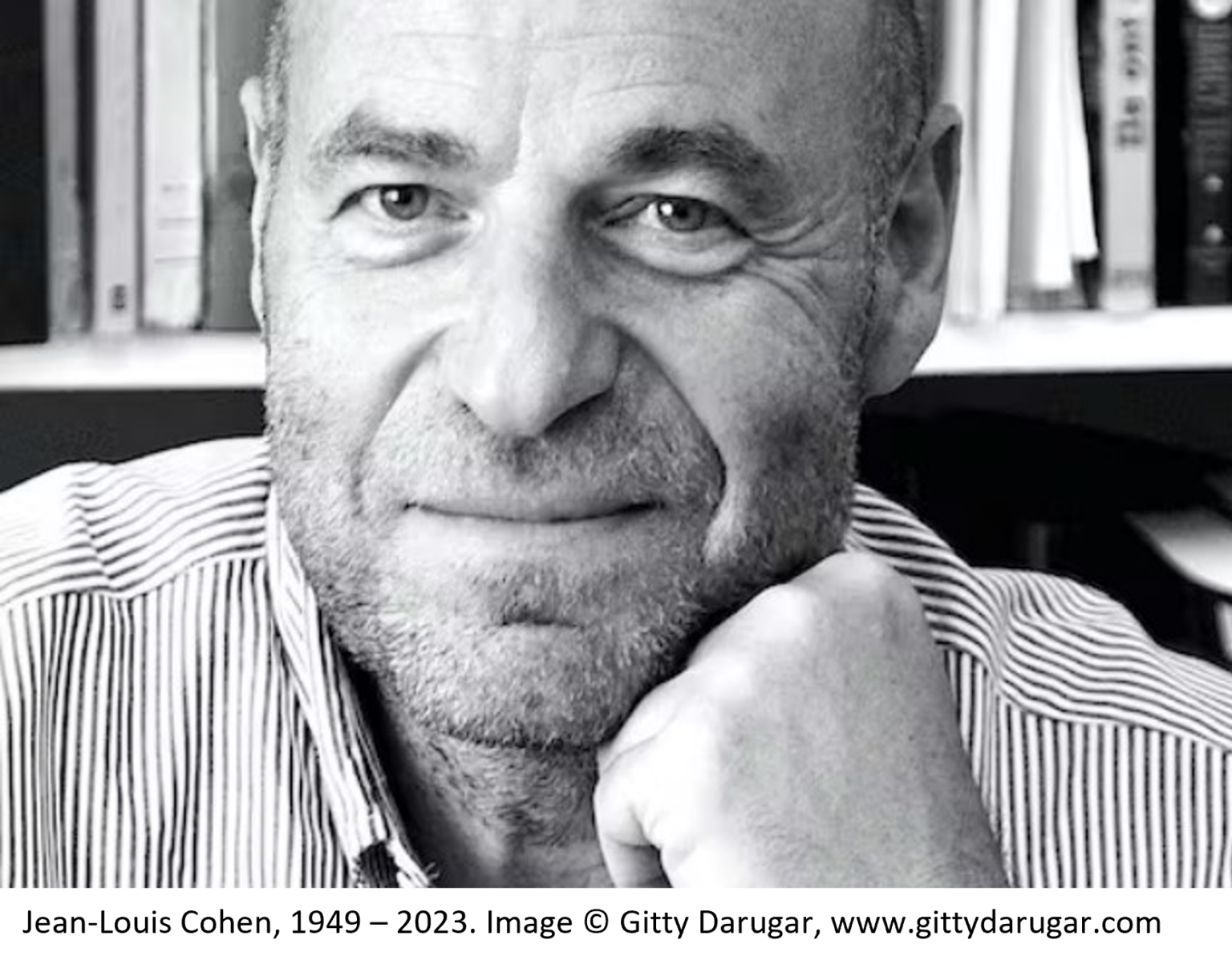 In Memoriam – Jean-Louis Cohen, 1949-2023 – Docomomo International