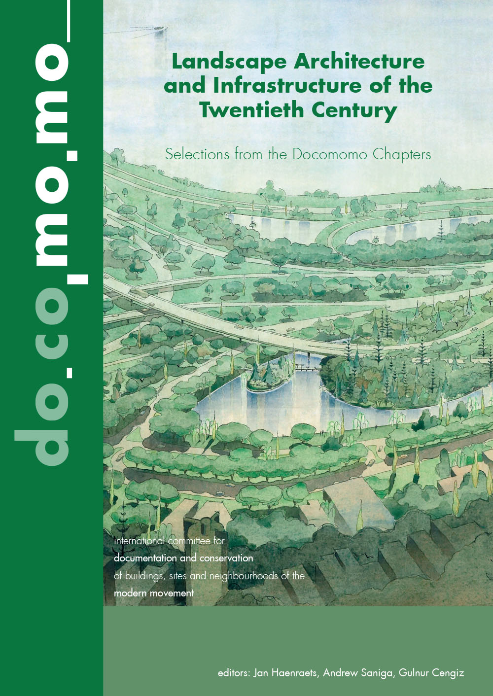 Landscape Architecture and Infrastructure of the 20th Century ...